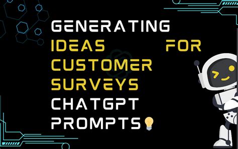 💡generating Ideas For Customer Surveys Chatgpt Prompts Pro Ai Prompt
