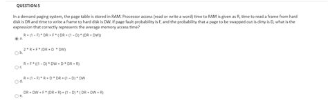 Solved Question 5 In A Demand Paging System The Page Table