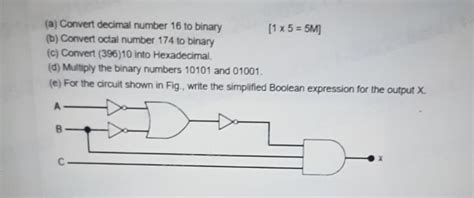 Solved A Convert Decimal Number 16 To Binary B Convert Chegg Com