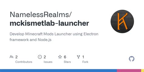 GitHub NamelessRealms Mckismetlab Launcher Develop Minecraft Mods Launcher Using Electron