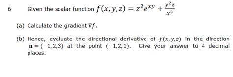 Solved Given The Scalar Function F X Y Z Z Exy Chegg Com