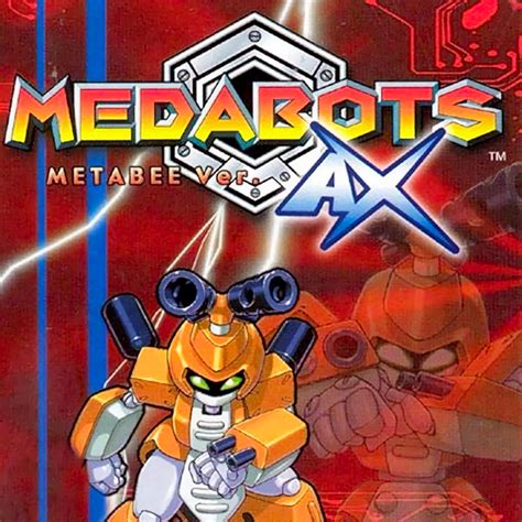 Medabots Ax Metabee Version Rom Okuzuy