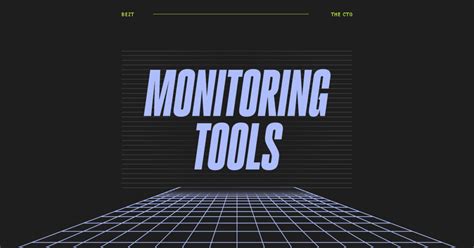 Guide To The 28 Best Monitoring Tools Of 2024 The Cto Club