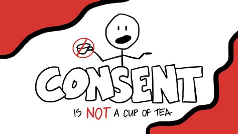 Consent Is Not A Cup Of Tea El Estoque
