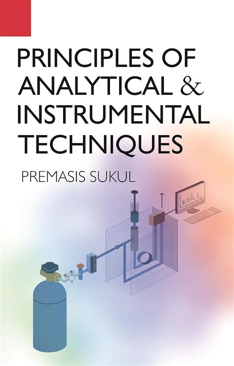 Buy Principles Of Analytical And Instrumental Techniques Book Online At
