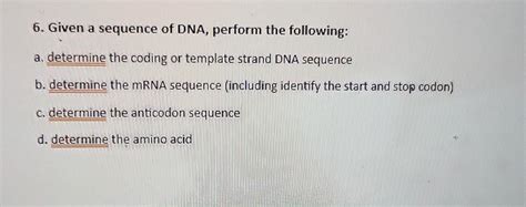 Solved Texts 6 Given A Sequence Of Dna Perform The Following A