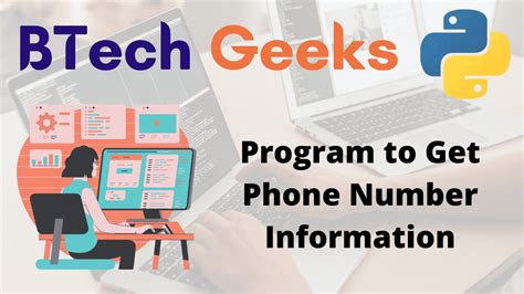 Python Program To Get Phone Number Information Btech Geeks