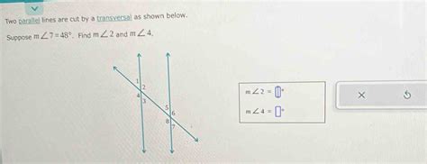 solved two parallel lines are cut by a transversal as shown below
