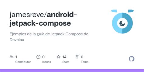 Github Jamesreve Android Jetpack Compose Ejemplos De La Gu A De Jetpack Compose De Develou