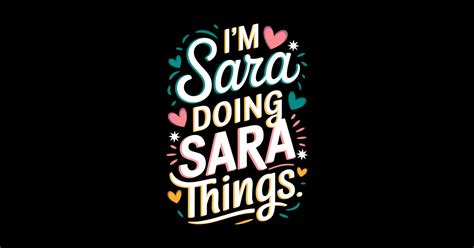 Im Sara Doing Sara Things Im Sara Doing Sara Things Posters And