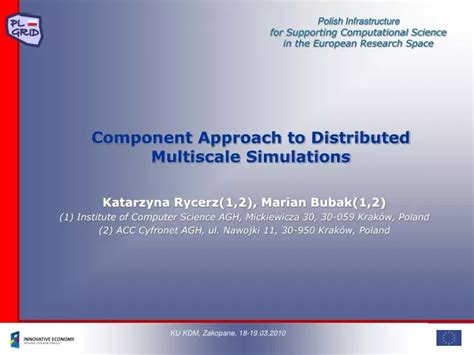 Ppt Component Approach To Distributed Multiscale Simulations