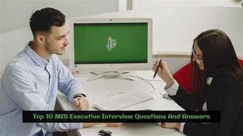 top 10 mis executive interview questions and answers placementindia