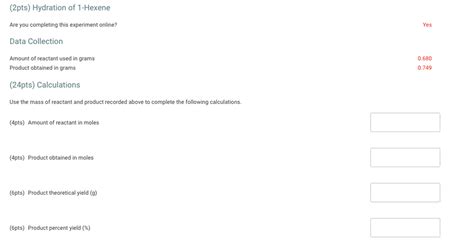 solved 2pts hydration of 1 hexene are you completing this experiment 1 answer