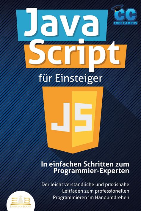 Javascript Für Einsteiger In Einfachen Schritten Zum Programmier