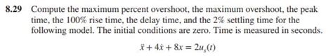 Solved 29 Compute The Maximum Percent Overshoot The