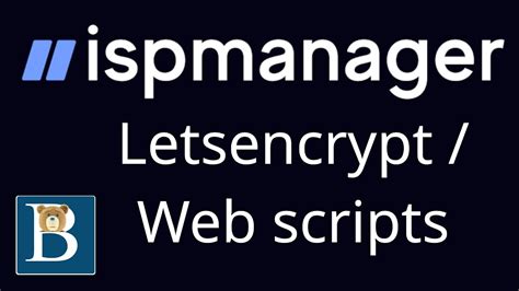 Add Letsencrypt And Install Web Scripts Ispmanager Youtube