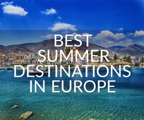 Best Summer Destinations In Europe