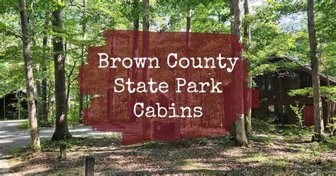 Ultimate Guide To The Brown County State Park