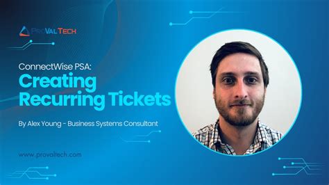 Connectwise Psa Creating Recurring Tickets Youtube