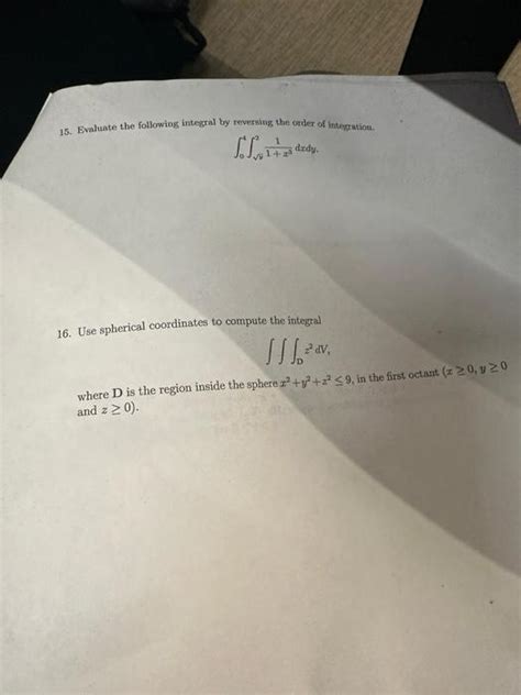 Solved 15 Evaluate The Following Integral By Reversing The