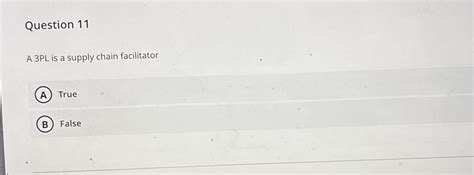 Solved Question 11a 3pl Is A Supply Chain