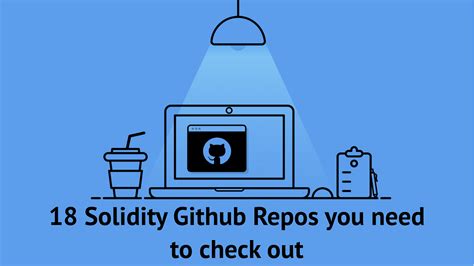 18 Solidity Github Repos You Should Check Out By Abhiraj Bhowmick Coinsbench