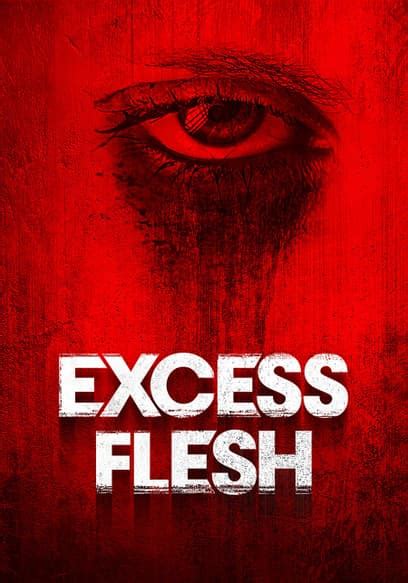 Watch Excess Flesh Sub Esp 2015 Free Movies Tubi