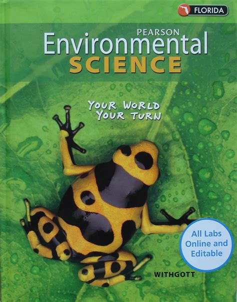 Pearson Environmental Science Your World Your Turn Florida Edition Jay Withgott