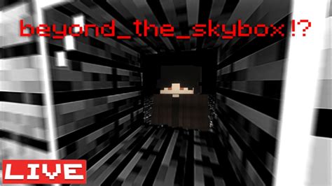 🔴 Live 🔴 Beyond The Skybox Cursed Minecraft Horror Mod 👁️🌌