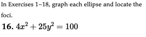 In Exercises 1−18 Graph Each Ellipse And Locate The