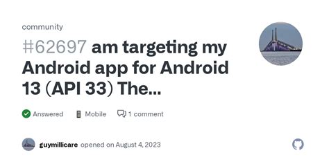 Am Targeting My Android App For Android 13 Api 33 The Writeexternalstorage Permission Seems