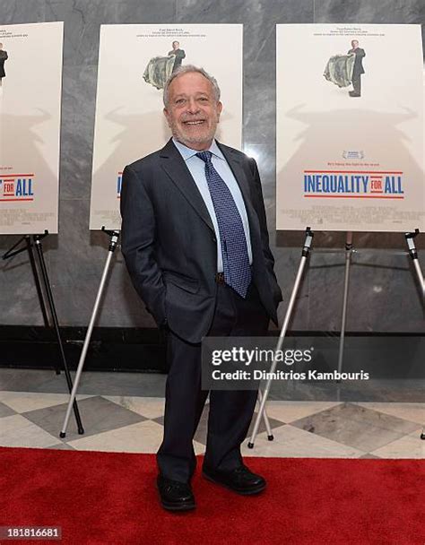 Robert Reich Photos And Premium High Res Pictures Getty Images