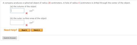 solved a company produces a spherical object of radius 28