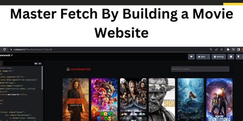 Mastering Api Fetch How To Build A Movie Website With Real Time Data Updates Dev Community