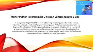 Master Python Programming Online A Comprehensive Guide PPTX Web Development Internet
