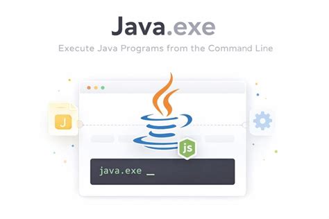 Javaexe Everything You Need To Know About Javas Core Executable