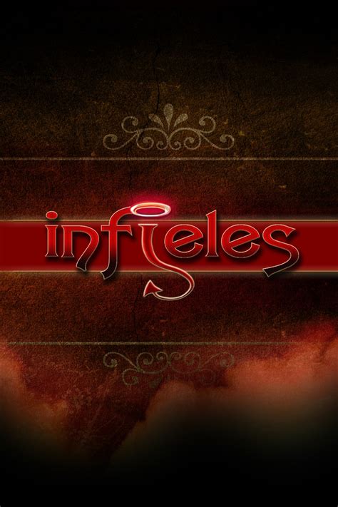 Infieles Tv Series Posters The Movie Database Tmdb
