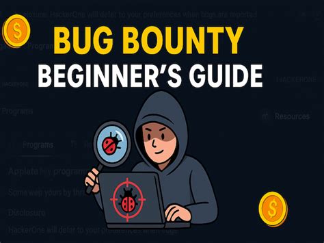 Beginners Guide To Bug Bounty Hunting