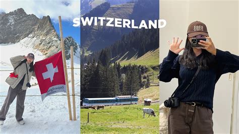 Vlog • In Switzerland Ep1 🏔️10월의 스위스여행 브이로그 그런데 이제 힐링을 곁들인 융프라우피르스트취리히루체른 Youtube