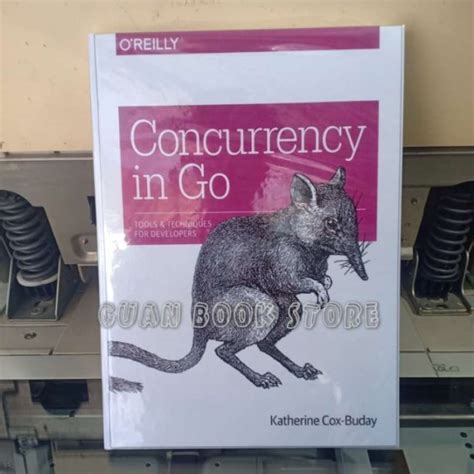 Jual Concurrency In Go Tools And Techniques For Developers Di Seller