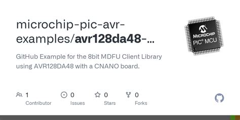 GitHub Microchip Pic Avr Examples Avr128da48 Cnano 8bit Mdfu Client