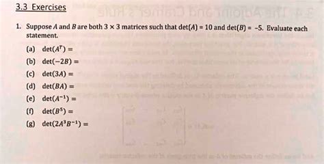 Solved 33 Exercises Suppose A And Bare Both 3 X 3 Matrices Such That