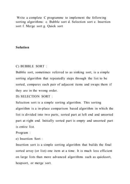 Write A Complete C Programme To Implement The Following Sorting Algordocx