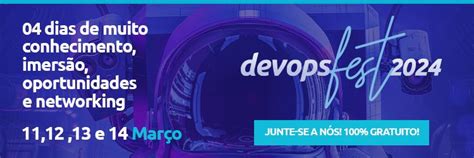 Zandler Oliveira On Linkedin Vemprafesta Devops Devopsfest