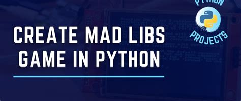 Create Mad Libs Game In Python Dev Community
