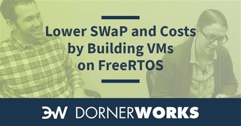 Use Freertos To Build A Lightweight Xen Virtual Machine Dornerworks