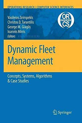 [ dynamic fleet management concepts systems algorithms and case