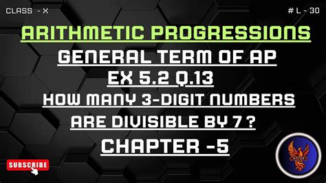 Q 13 How Many 3 Digit Numbers Are Divisible By 7 Exercise 5 2 Ap Cbse 30 Class 10