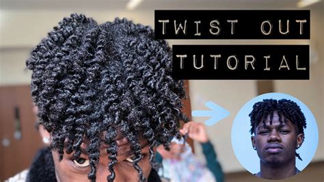 Twist Out Tutorial Natural 4b4c Hair Protective Style Men