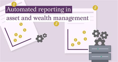 How Automated Reporting Is Transforming Asset And Wealth Management Datylon